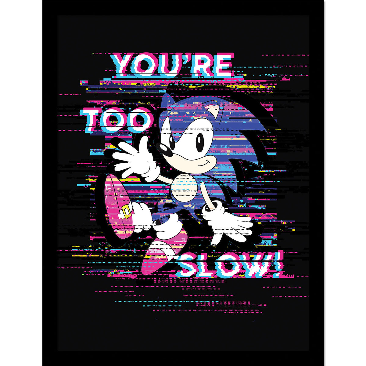 Sonic The Hedgehog (You're Too Slow) Collector Print (Framed) – Pyramid ...